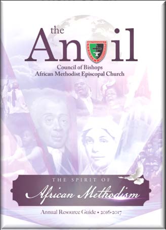 2016-2020 Quadrennial Theme and 2016 Anvil - AME Church
